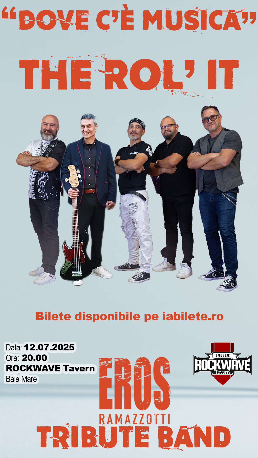 The Roll’it live – Eros Ramazzotti tribute band @RockWave Tavern Baia ...